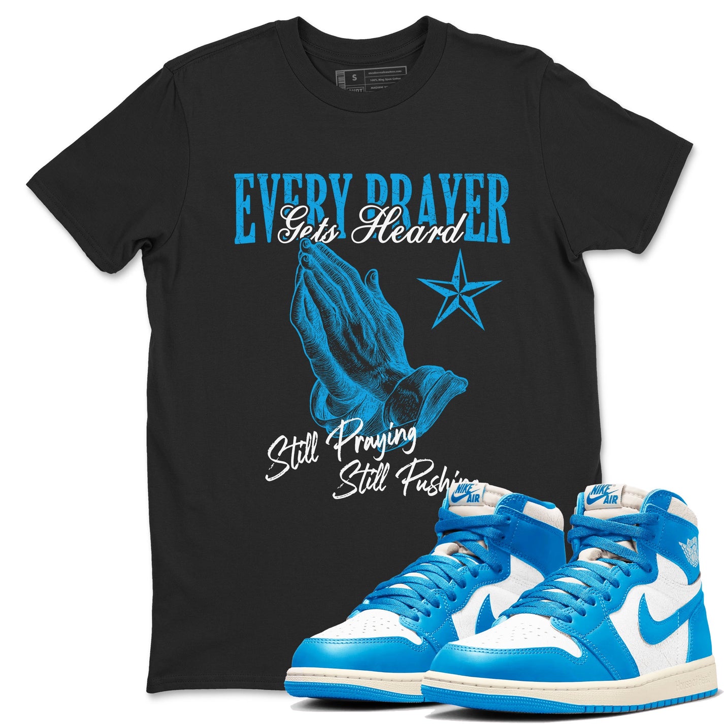 Air Jordan 1 UNC Reimagined | Every Prayer Gets Heard Graphic T-Shirt ...