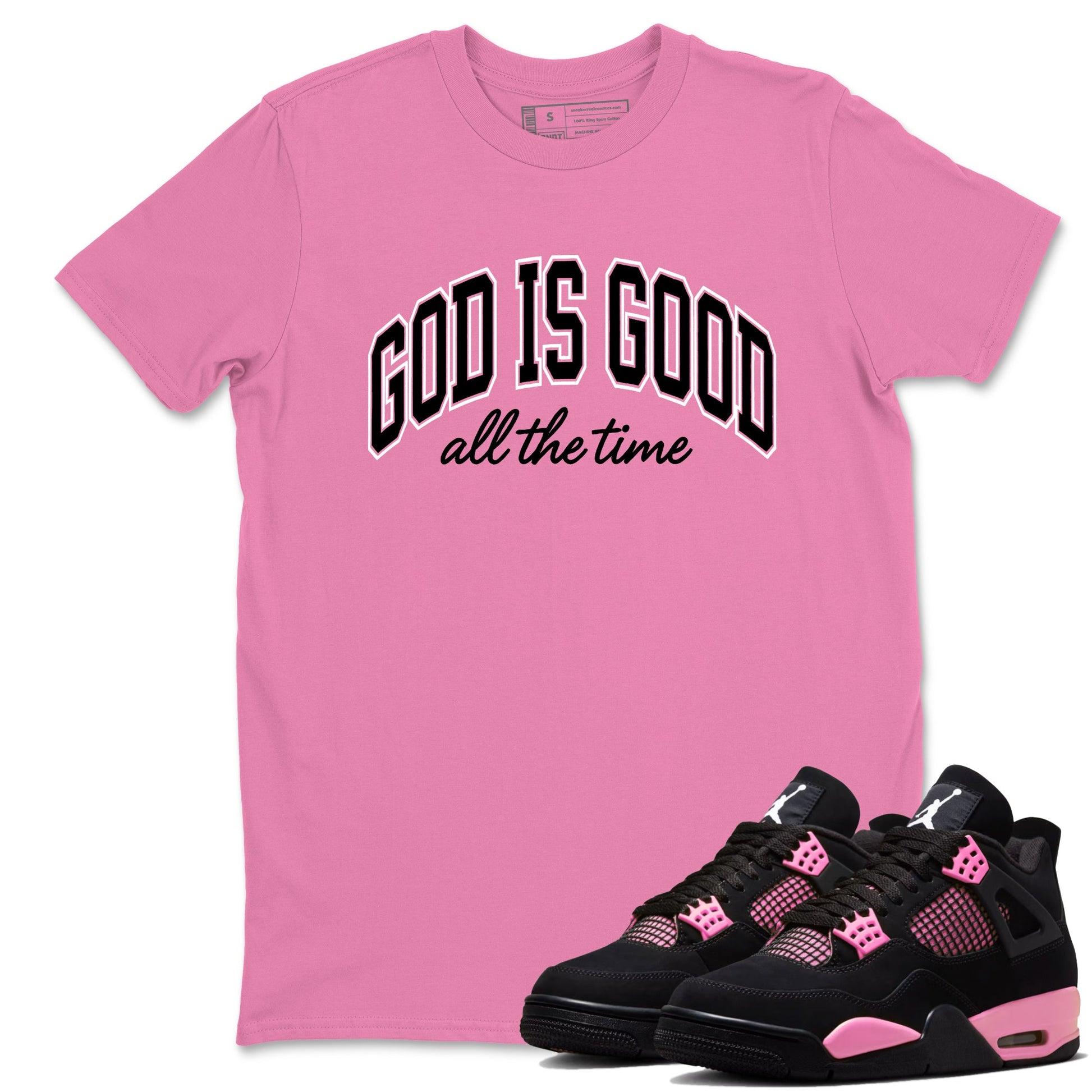 Air Jordan 4 Pink Thunder | God Is Good Graphic Tee for Sneakerheads ...