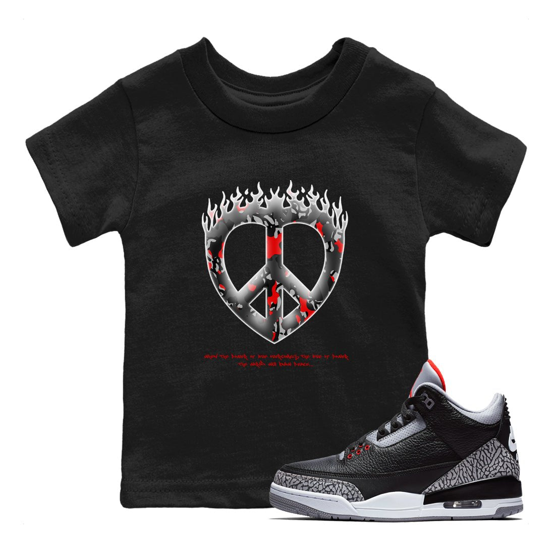 Air Jordan 3 Black Cement | Love Peace Baby Shirts | SNRT Sneaker Tees ...
