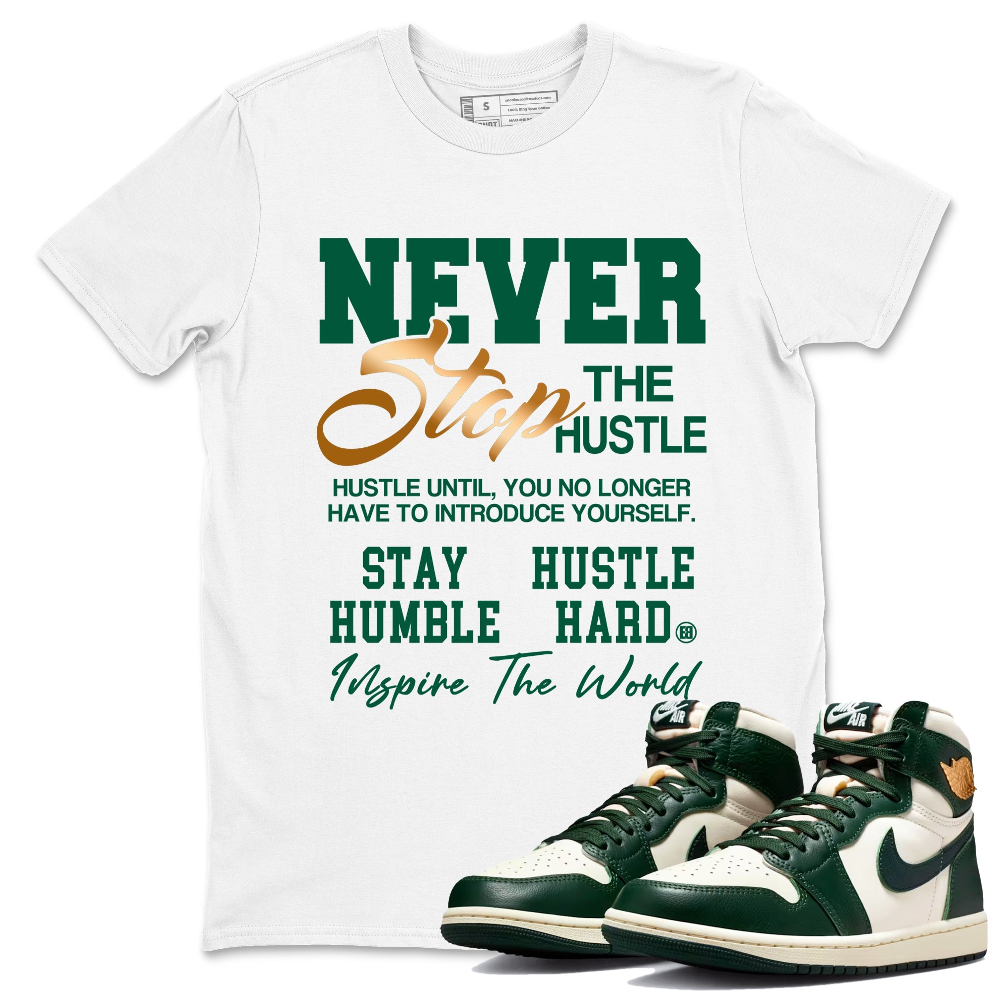 Air Jordan 1 Pro Green | Never Stop The Hustle Unisex Graphic Top ...