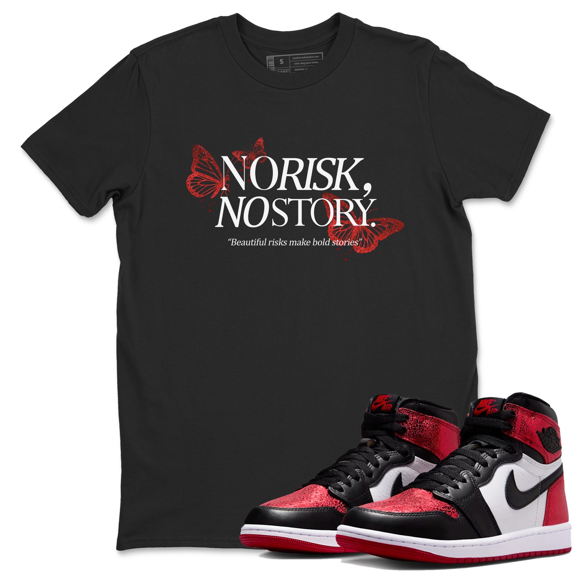 Air Jordan 1 Ruby | No Risk No Story Graphic T-Shirt for Sneakerheads ...