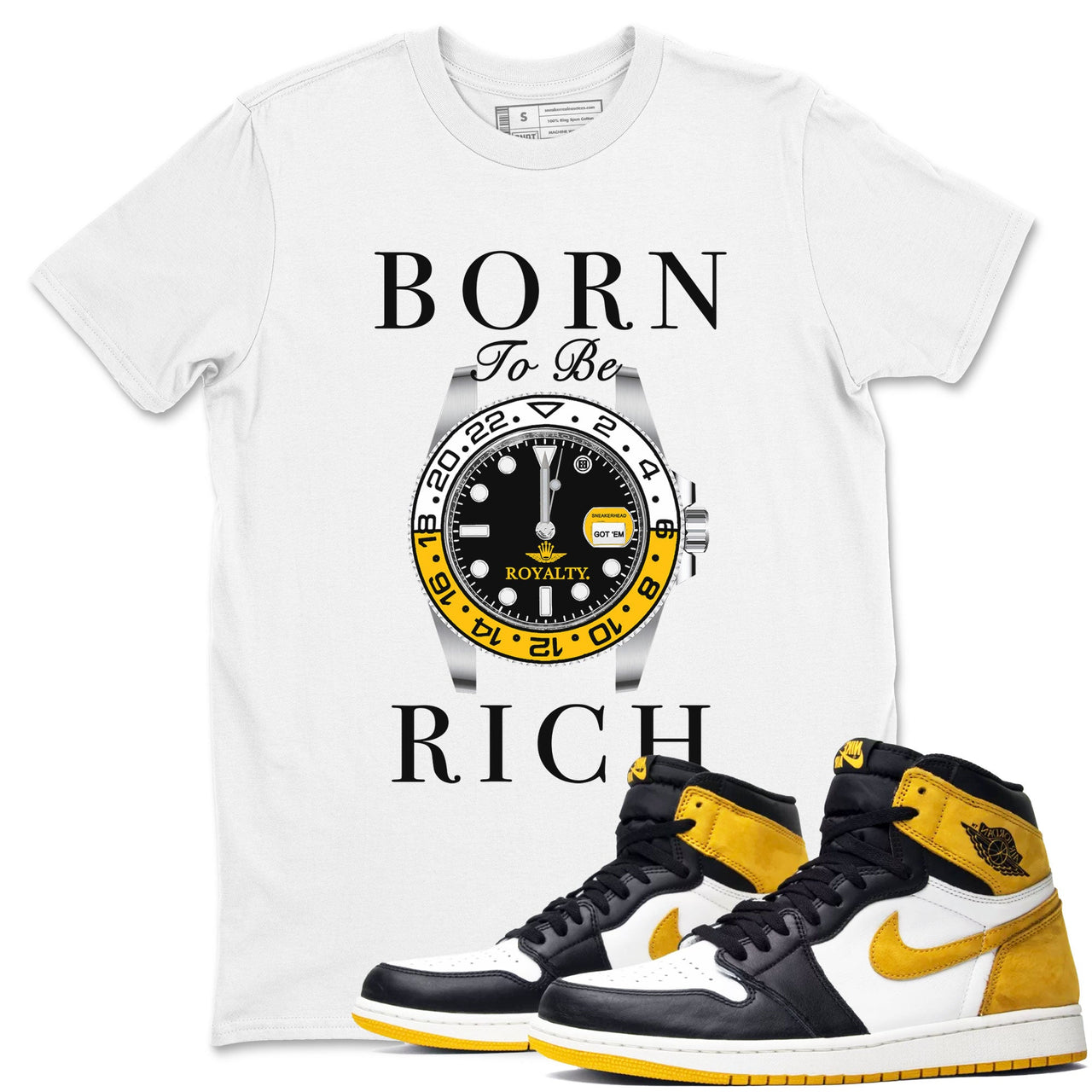 Born To Be Rich SNRT Sneaker Tees - Air Jordan 1 Yellow Ochre | SNRT ...