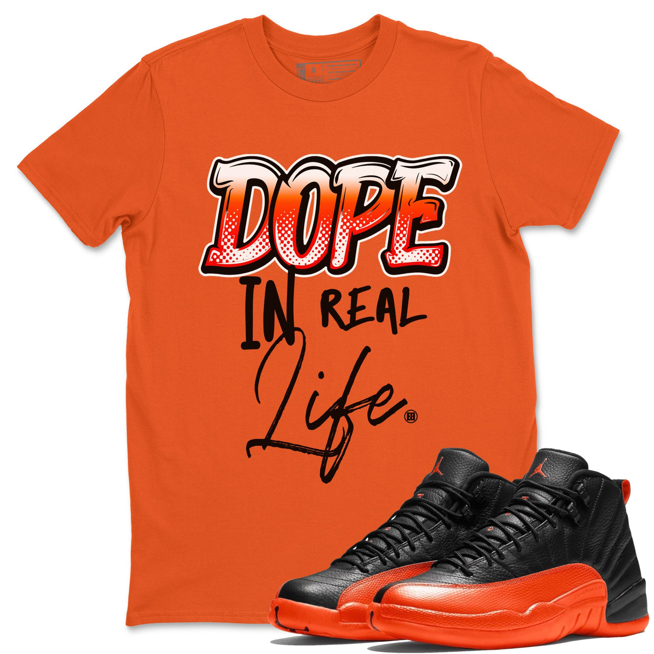 Air Jordan 12 Brilliant Orange | Dope In Real Life Unisex Shirts | SNRT ...