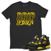 Drip Unisex Tops - Air Jordan 4 Thunder | SNRT Sneaker T-shirts